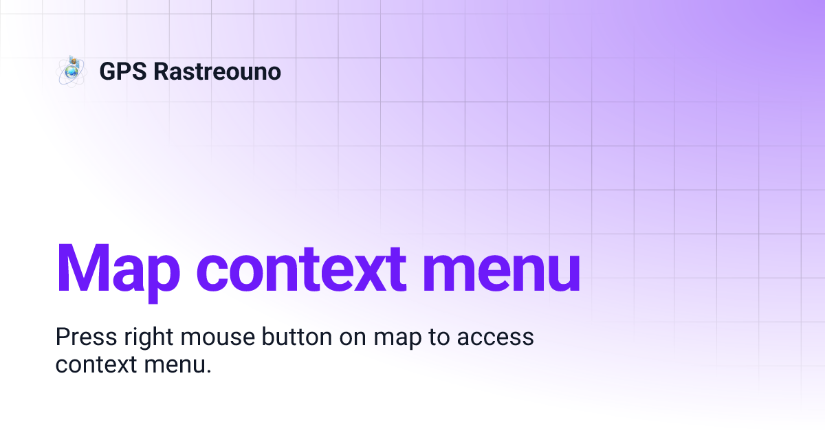 Map context menu | GPS Rastreouno